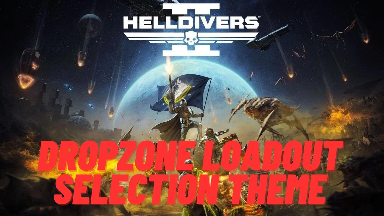 Helldivers 2 Ost Dropzone Loadout Select Theme Youtube Music