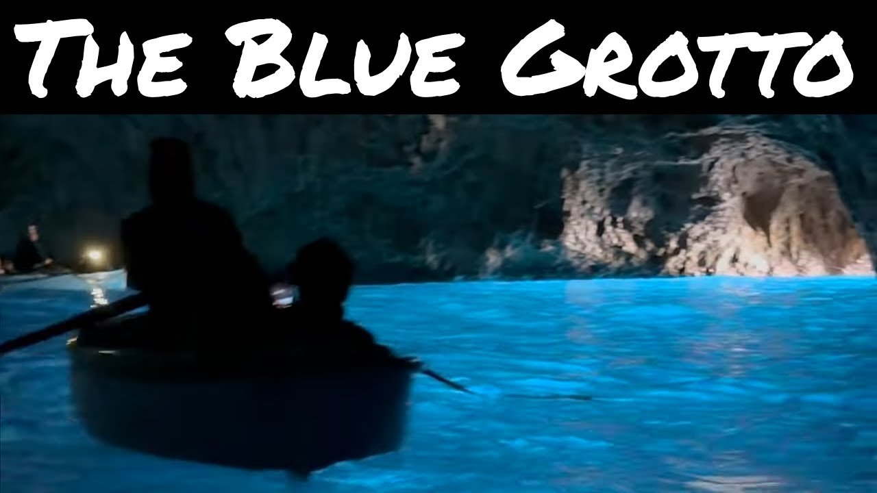 Capri Blue Grotto Secrets Tips Tricks Stunning Views Youtube