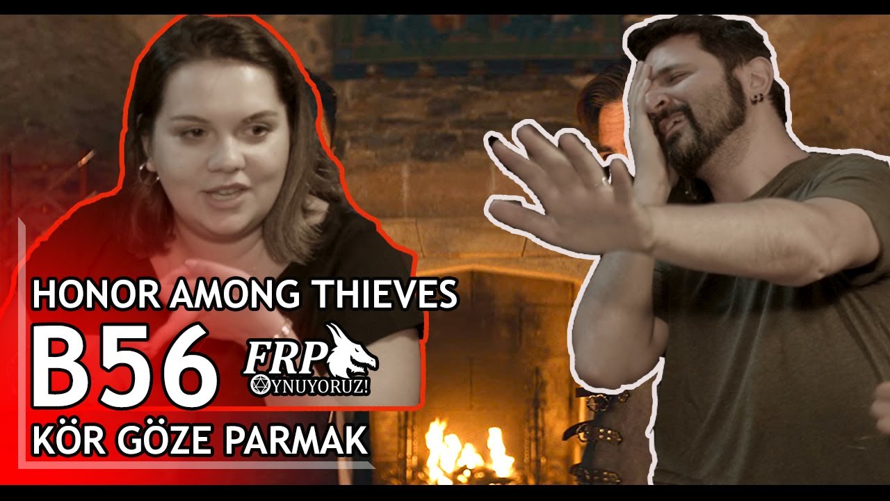 Kör Göze Parmak Honor Among Thieves B56 Youtube