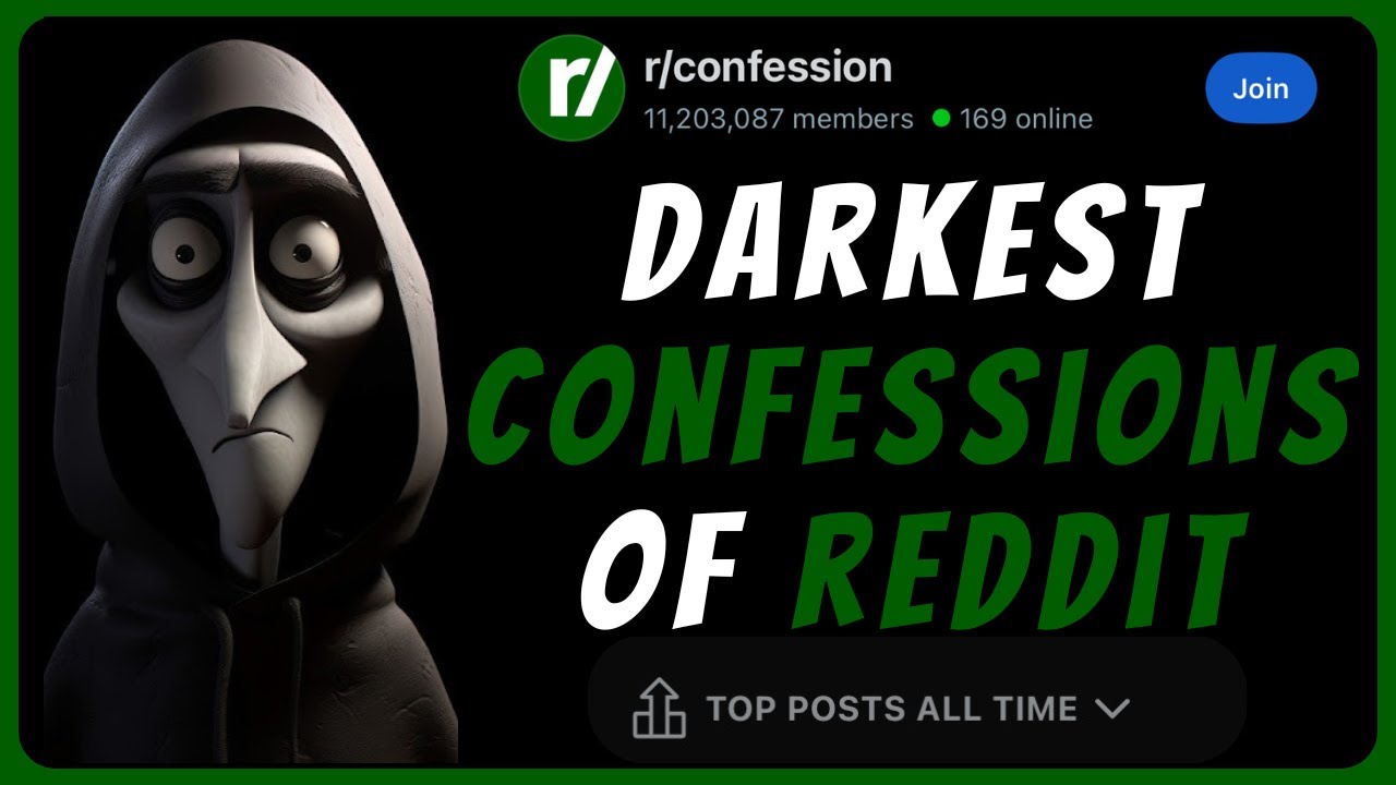 Reddit Users What Are Your Darkest Confessions Reddit Stories Youtube