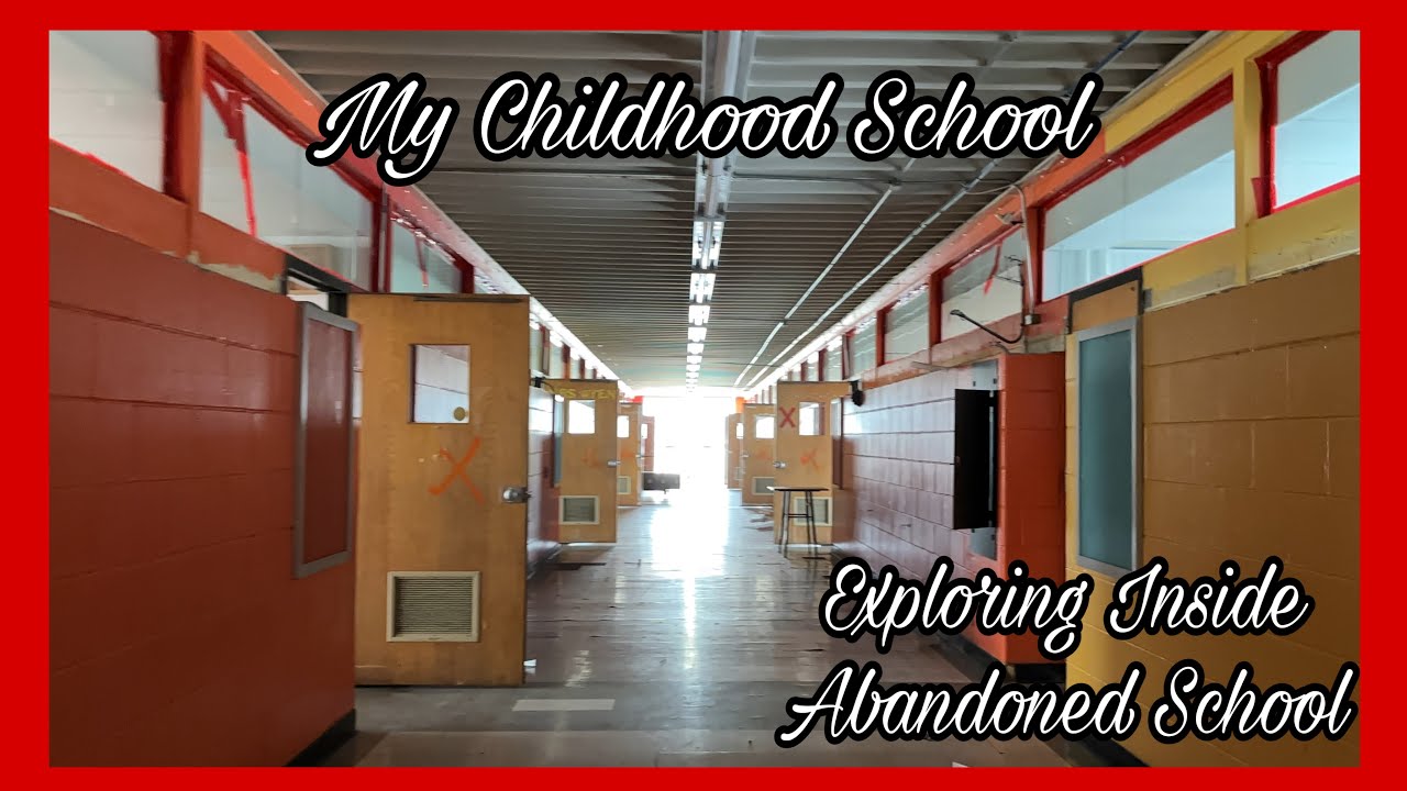 Exploring Inside My Abandoned Childhood Elementary And Middle School