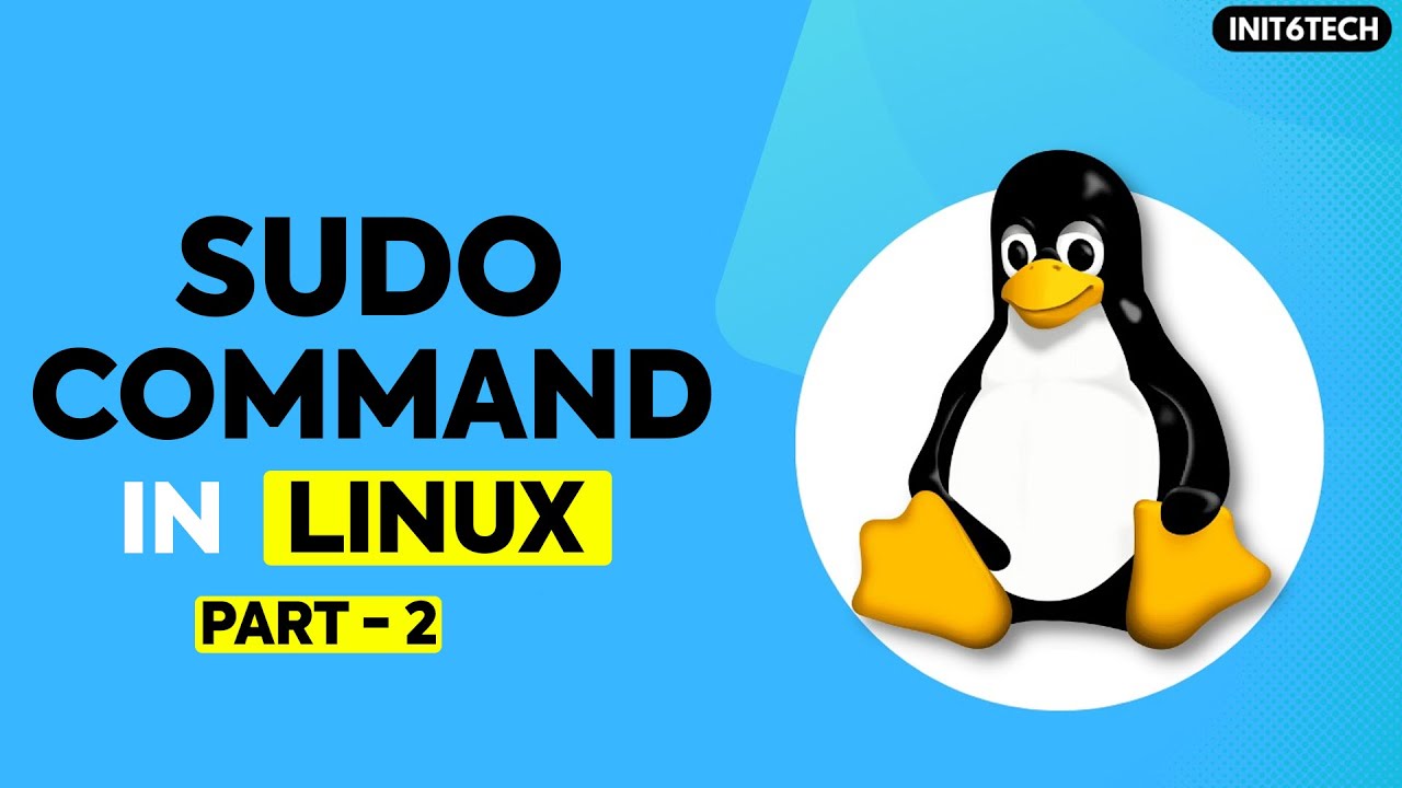 What Is Sudo How To Use Sudo In Linux Part2 Youtube