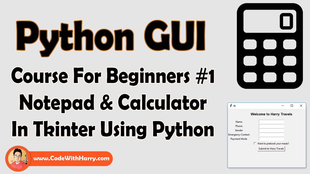 Notepad Calculator In Tkinter Why Tkinter Python Tkinter Gui