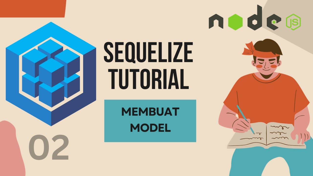 Sequelize Orm Tutorial Membuat Model Youtube