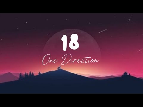 One Direction 18 Lyrics Youtube