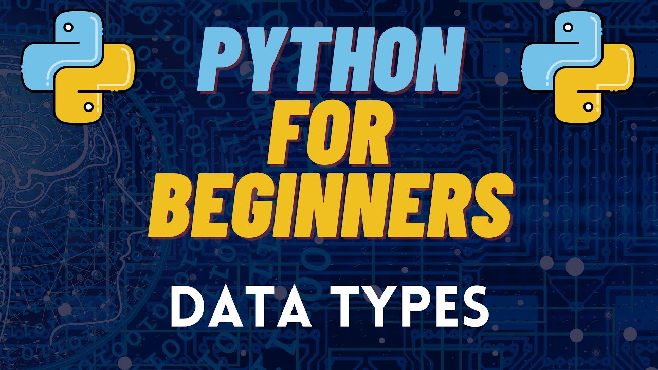 Python For Beginners 03 Data Types Youtube