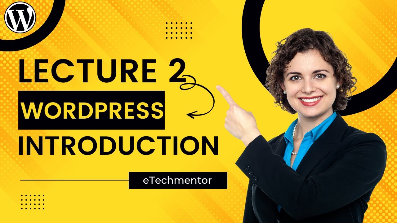 Introduction To Wordpress What Is Wordpress Cms Wordpress
