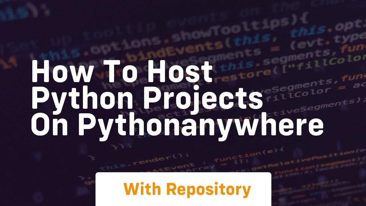 How To Host Python Projects On Pythonanywhere Youtube