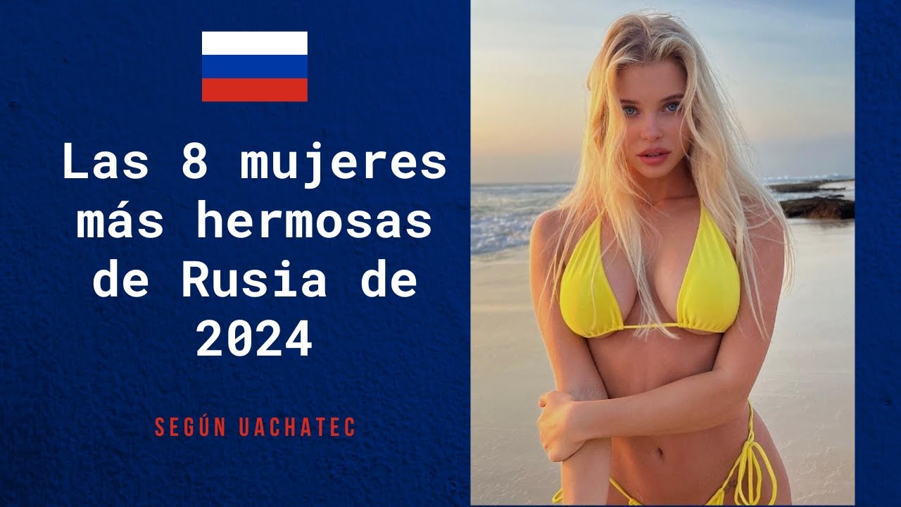 Las 8 Mujeres Más Hermosas De Rusia En 2024 Rusas Hermosas Youtube