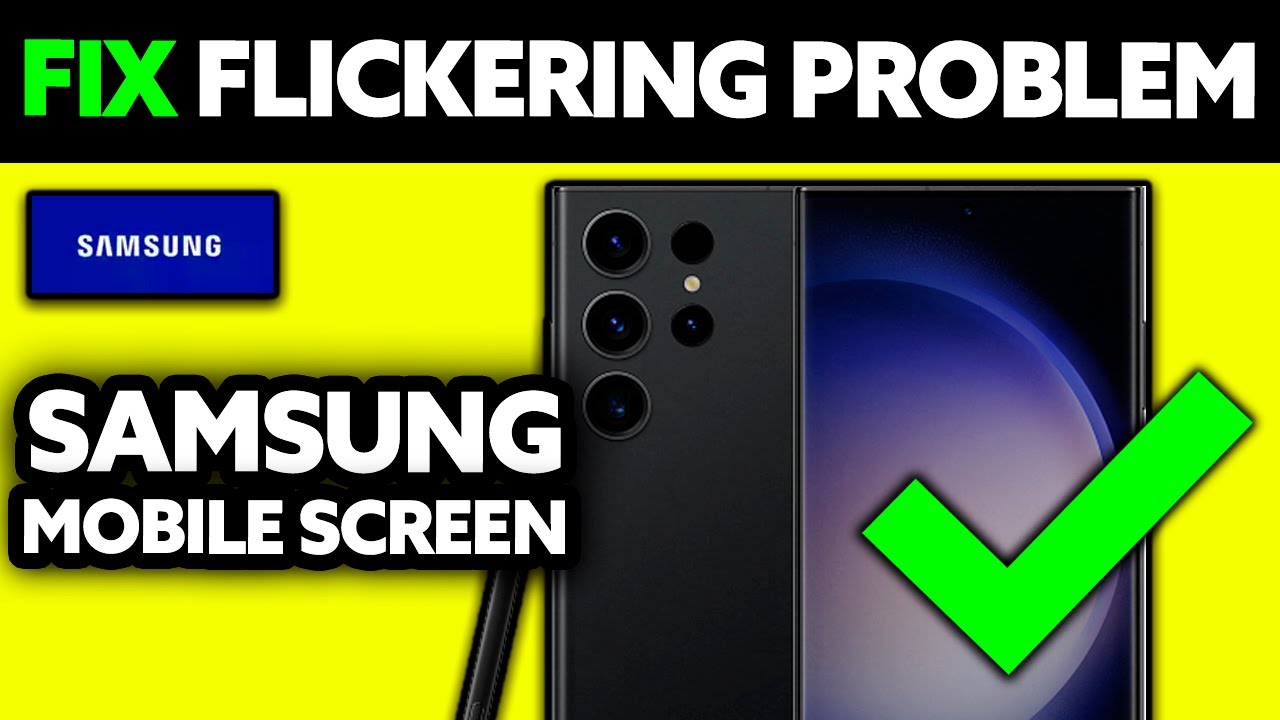 Samsung Mobile Screen Flickering Problem Fix 2025 Step By Step