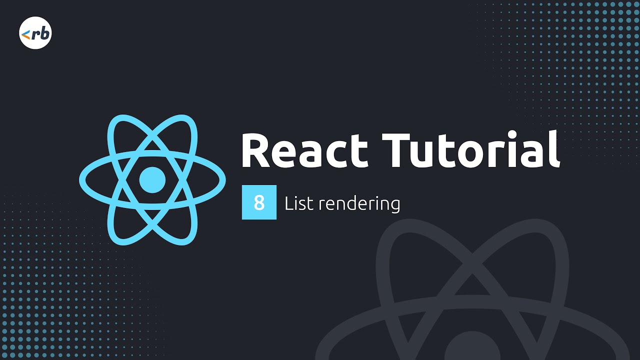 Tutorial React 8 List Rendering Bahasa Indonesia Youtube