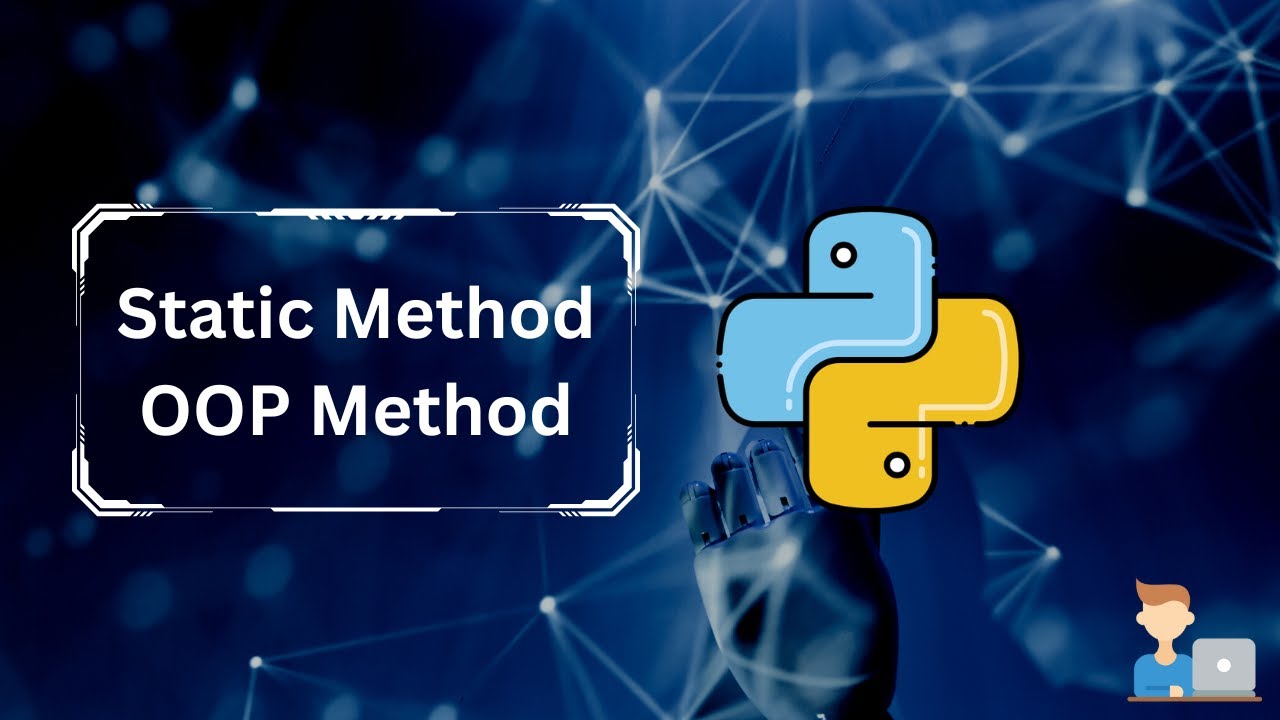 35 Static Method Oop Method Python Youtube