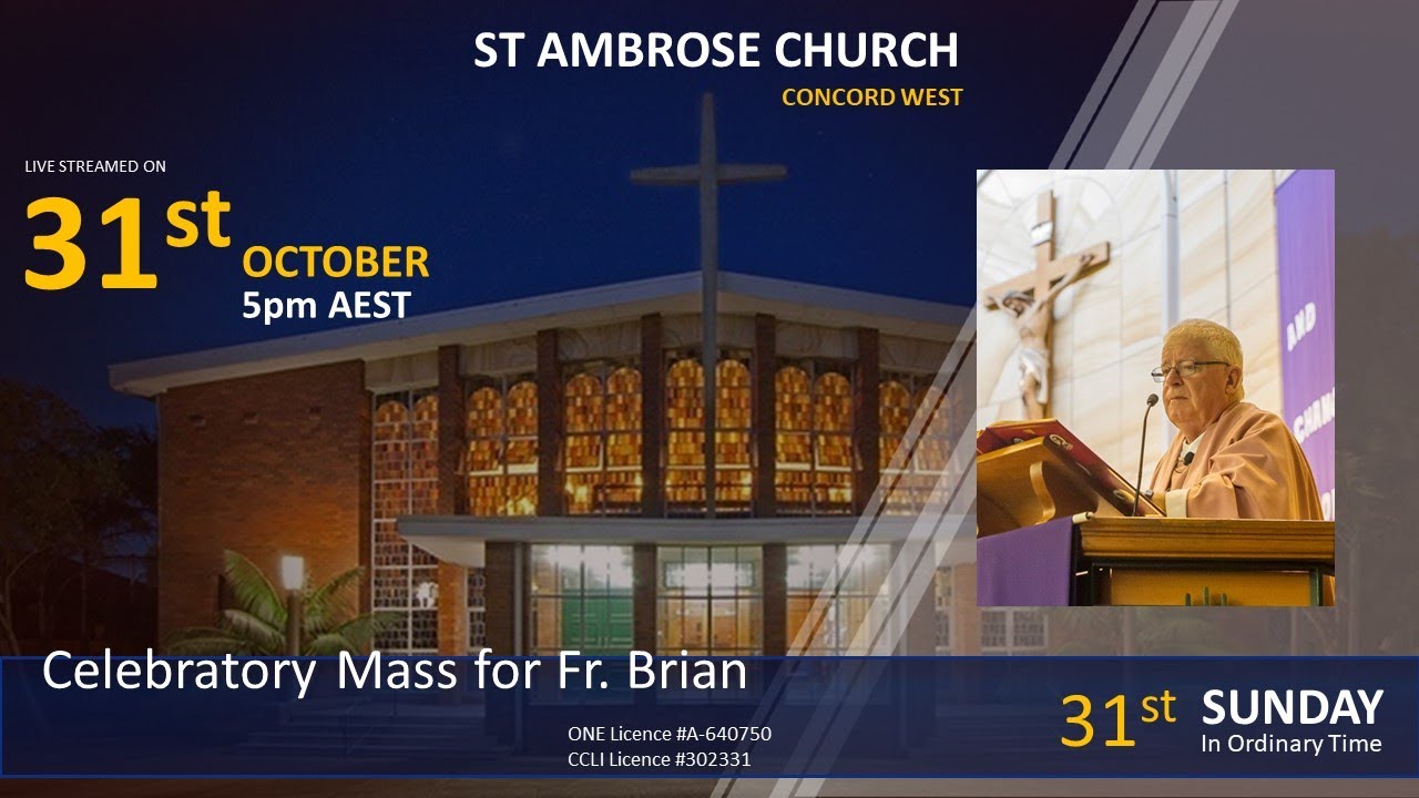 Fr Brian Farewell Mass 31st Sunday In Ordinary Time 5 Pm Mass St