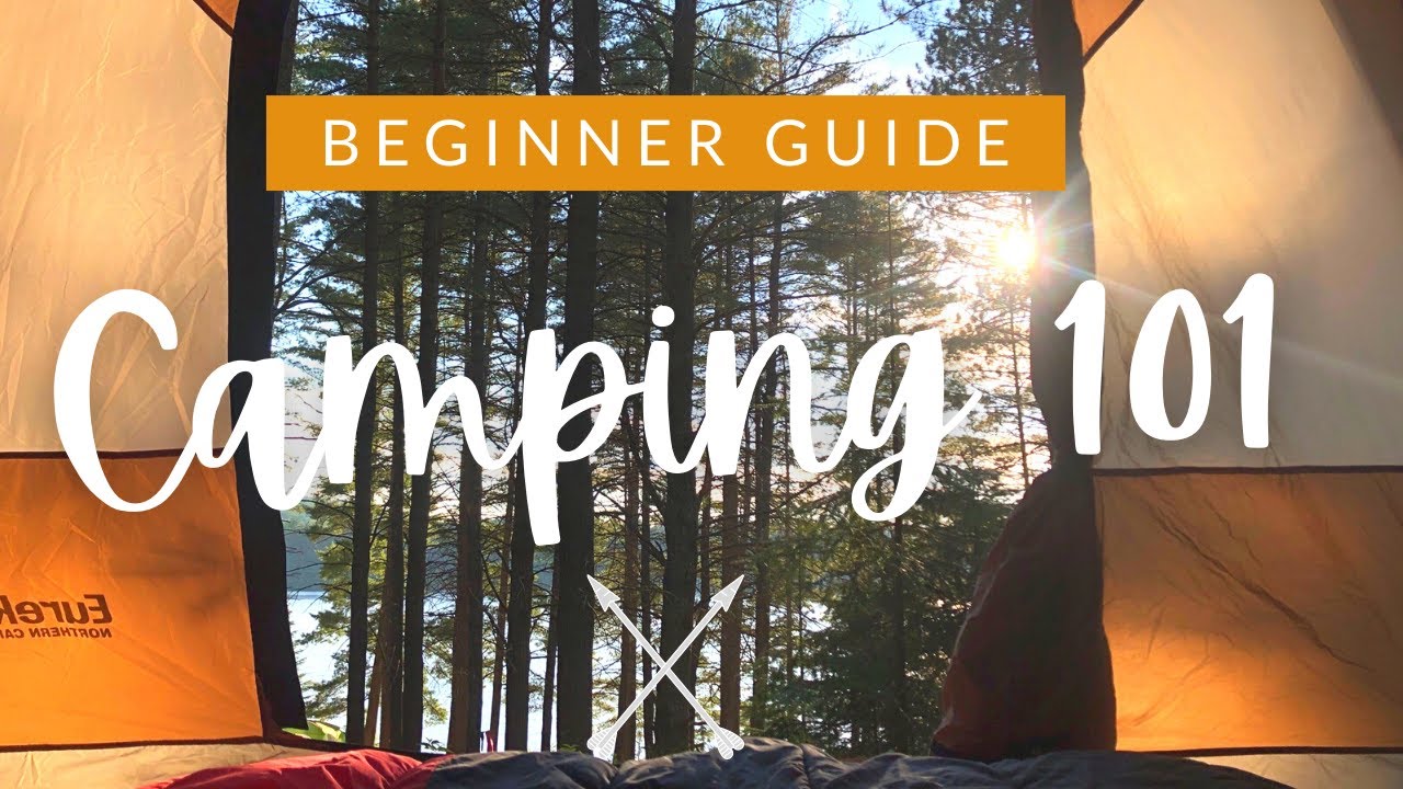 Camping For Beginners What To Expect Essentials To Pack More