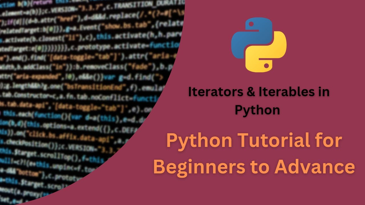 Iterators Iterables In Python Youtube