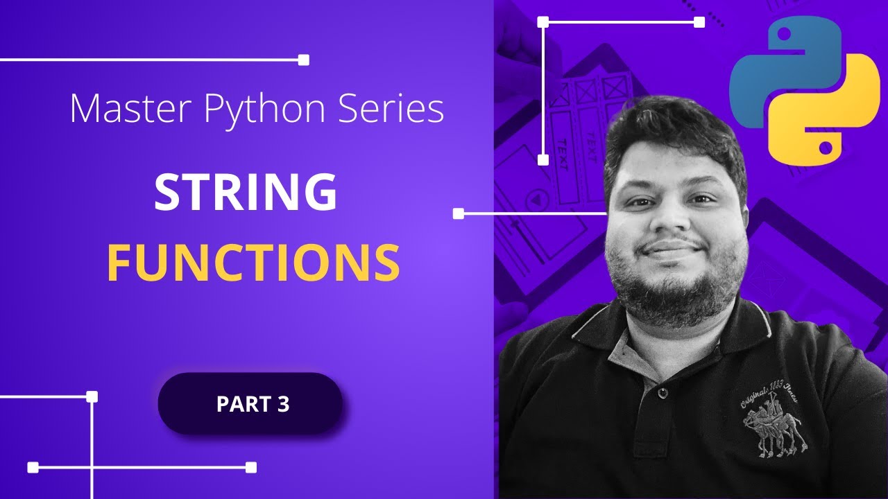 String Functions In Python Part 3 Mastering Python Python Youtube