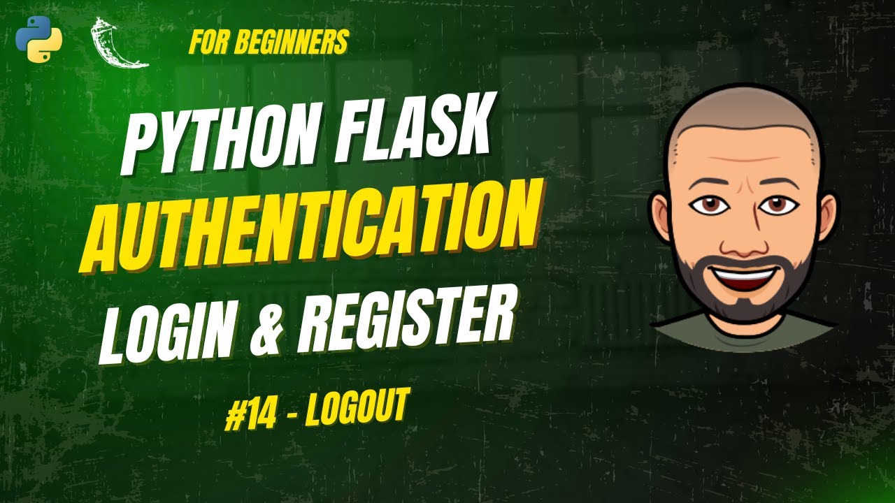 Python Flask Authentication 14 Logout User With Flask Login End