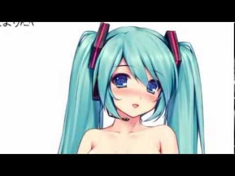 Miku Hatsune Naked 100 Real Proof Youtube