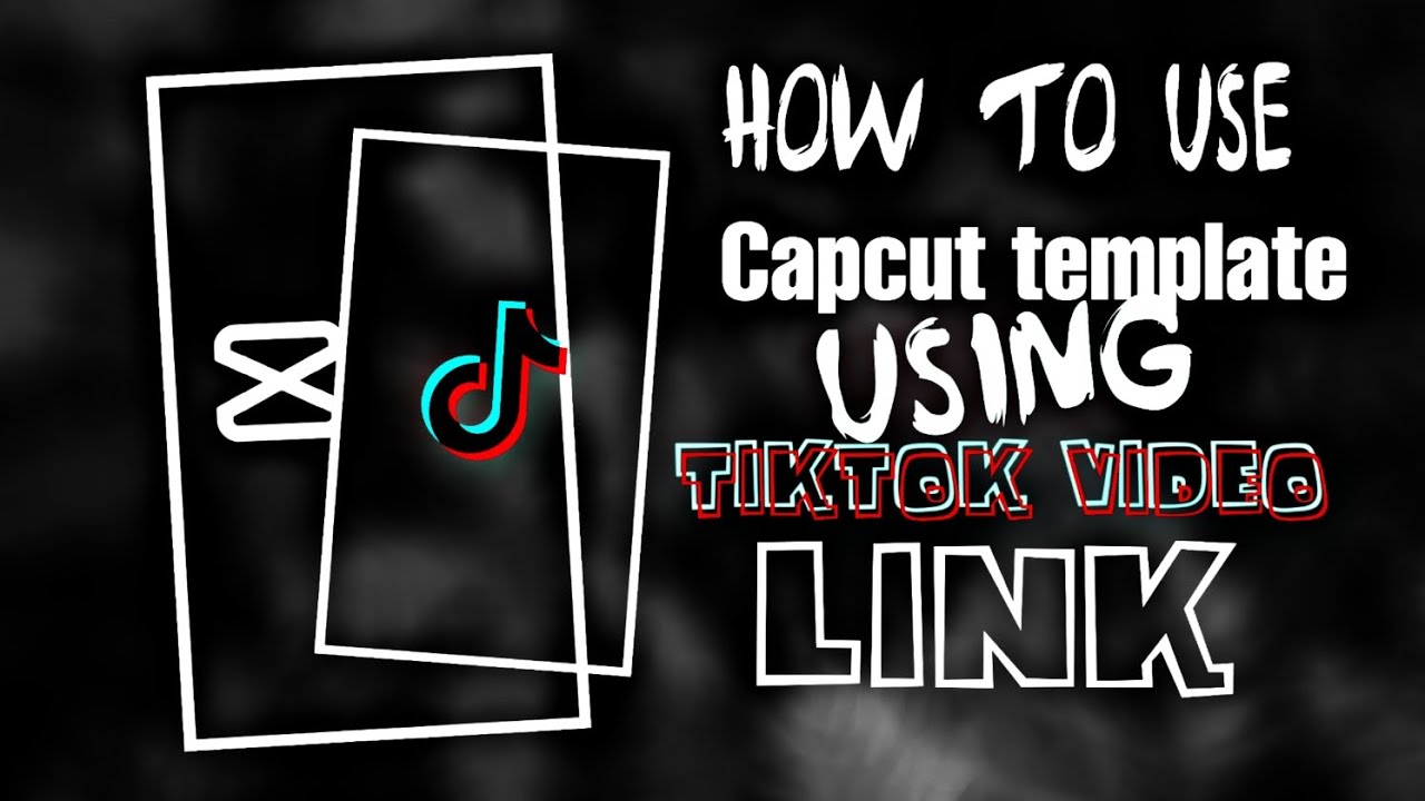 Capcut Tiktok Template