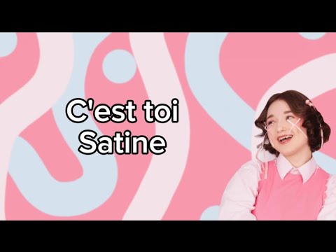 C Est Toi Satine Paroles Youtube