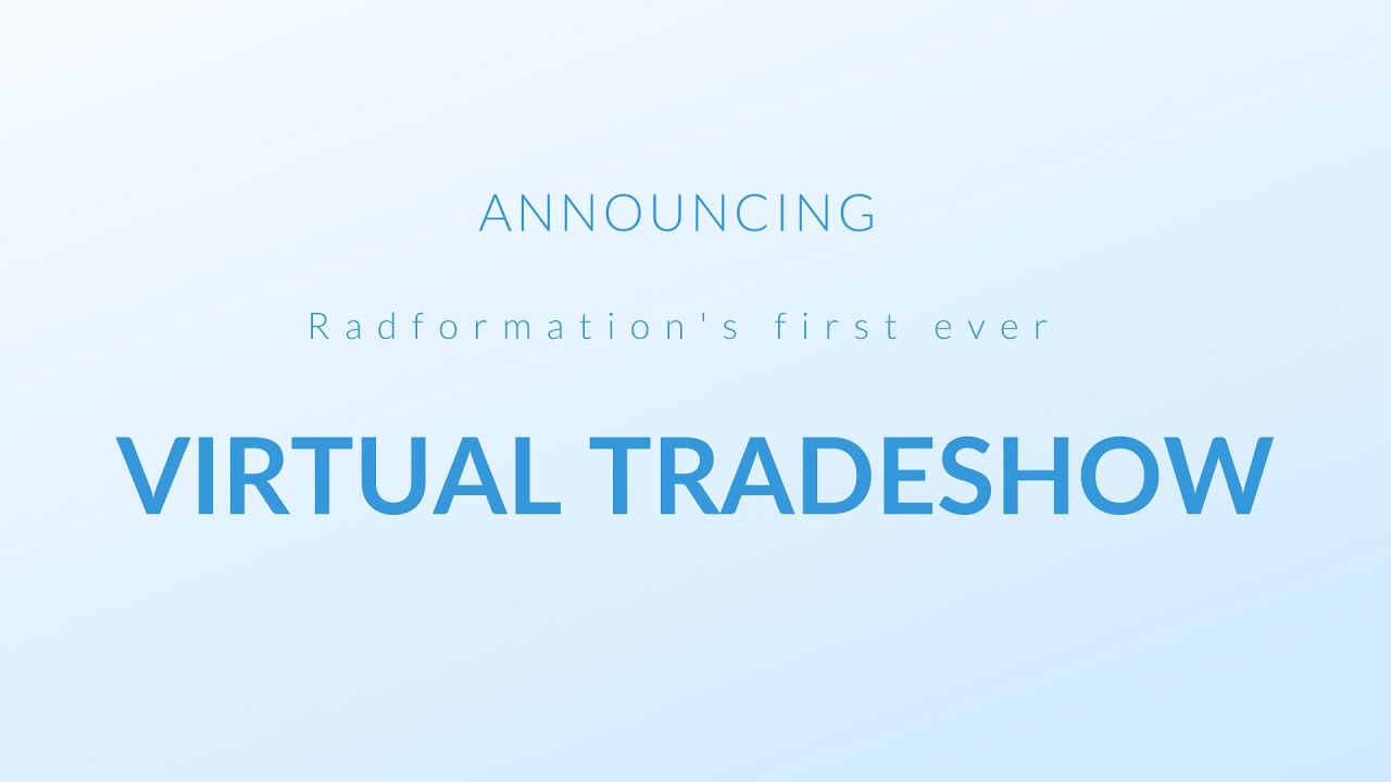 Radformation S Virtual Tradeshow 2020 Youtube