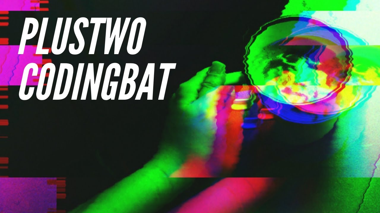 Codingbat Array 1 Plustwo Youtube