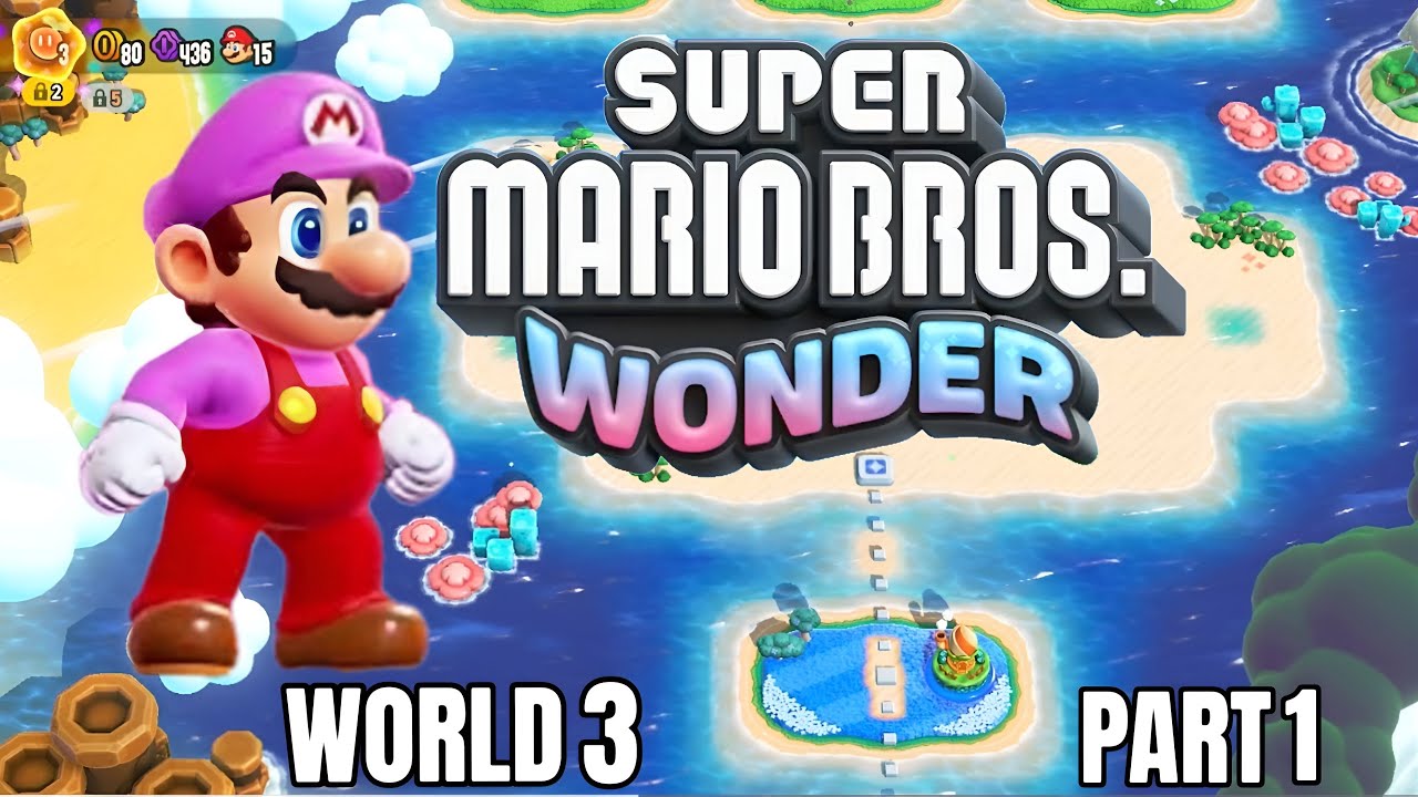 Super Mario Bros Wonder World 3 Part 1 Youtube