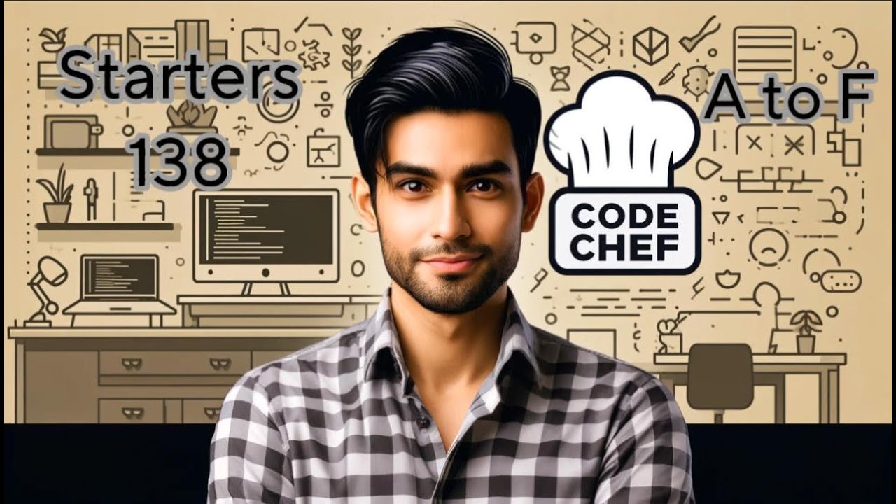 Codechef Starters 138 Divison 2 Solution A To F Youtube