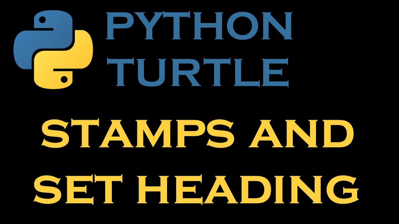 Python Turtle Graphics 5 Copy Turtle Stamps Youtube