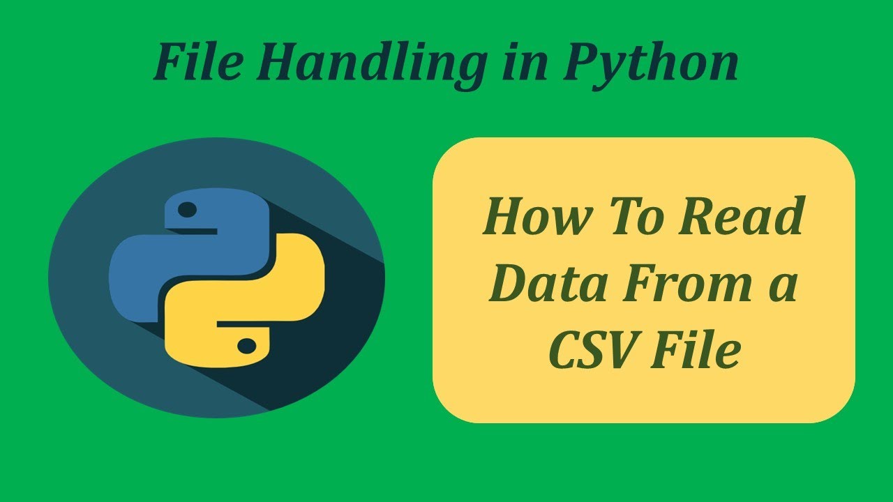 How To Read Data From Csv File In Python How To Access Data From Csv