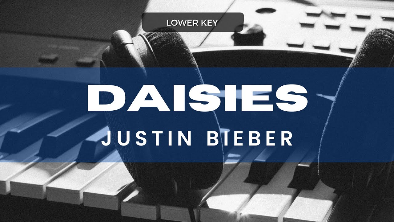 Daisies Justin Bieber Acoustic Karaoke Lower Key Youtube