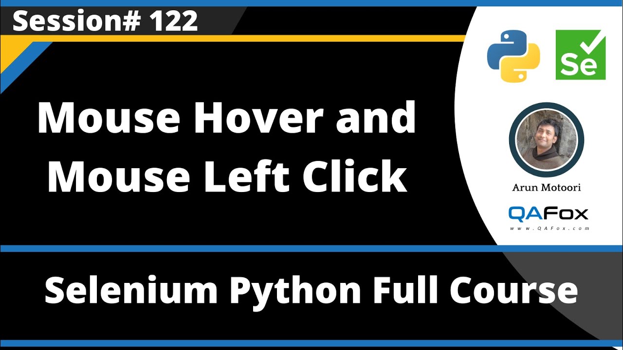 Mouse Hover And Mouse Left Click In Selenium Python Session 122 Youtube