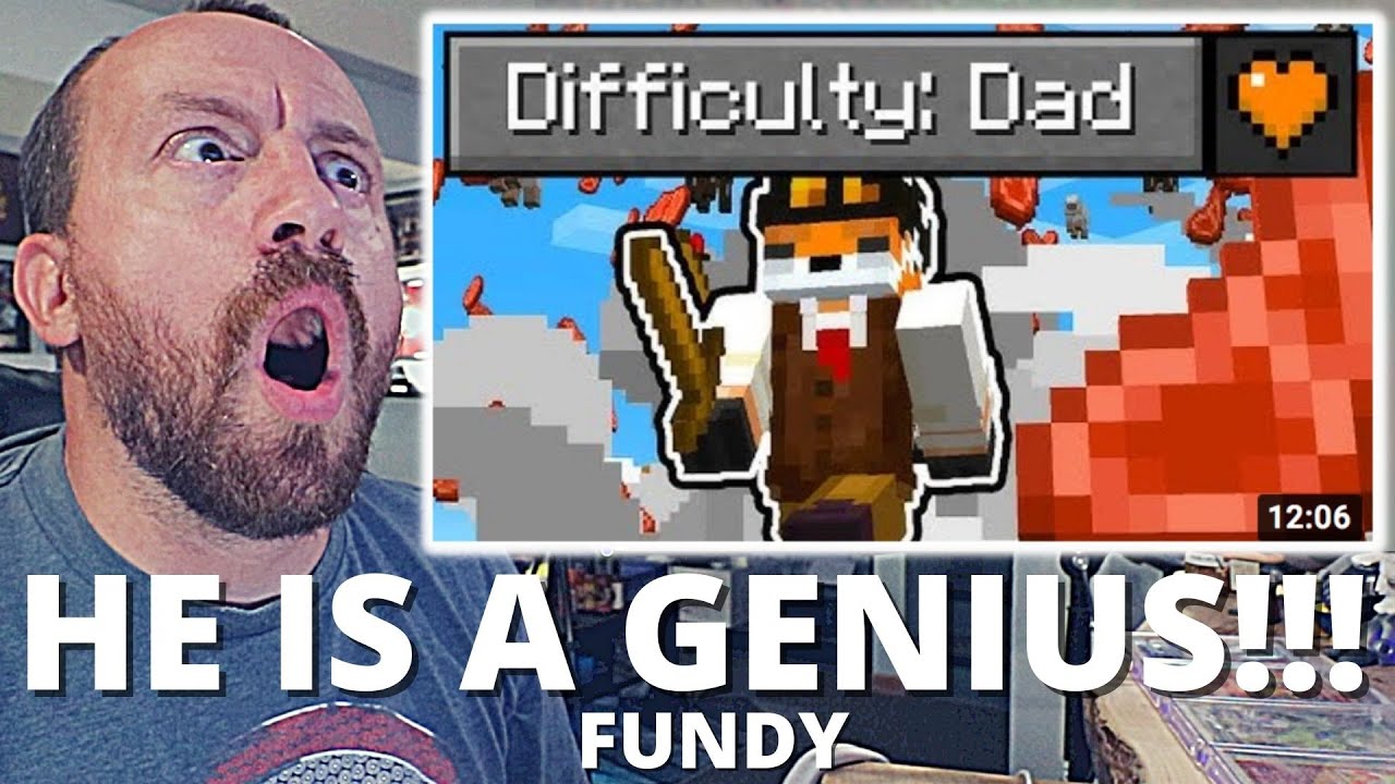 This Is Amazing Fundy So I Added A Difficulty For My Dad Reaction