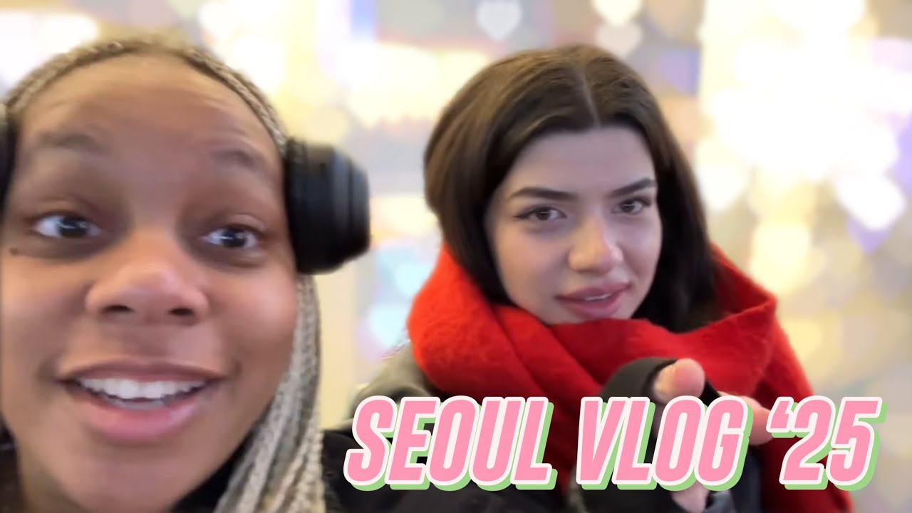 Seoul Vlog Day 1 2 Youtube