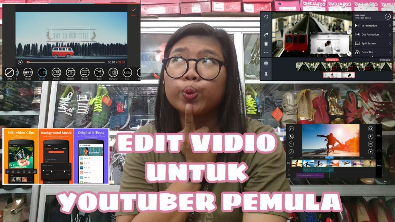 Edit Vidio Yang Sering Dipakai Youtuber Youtuber Pemula Youtube