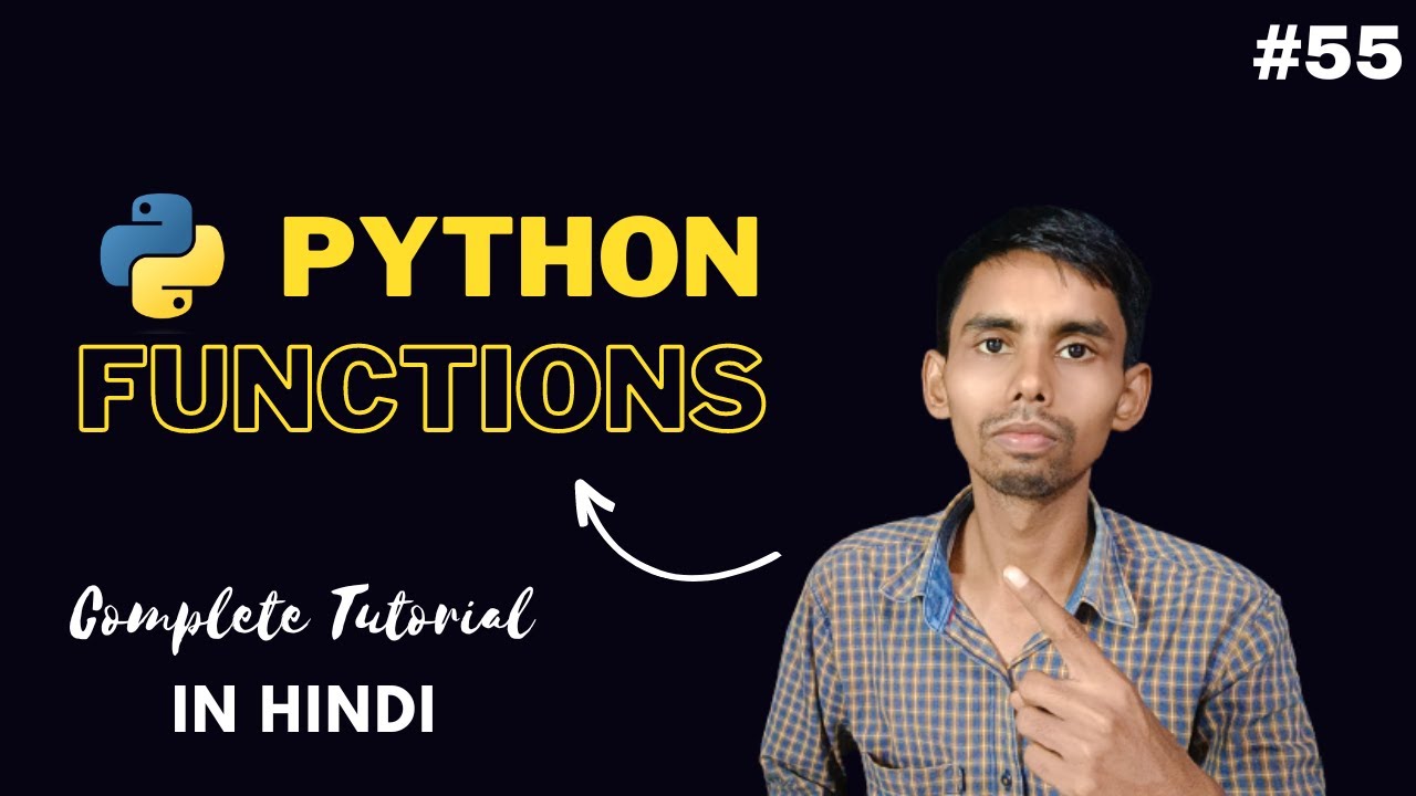 Python Tutorial In Hindi Learn How To Define And Use Functions In