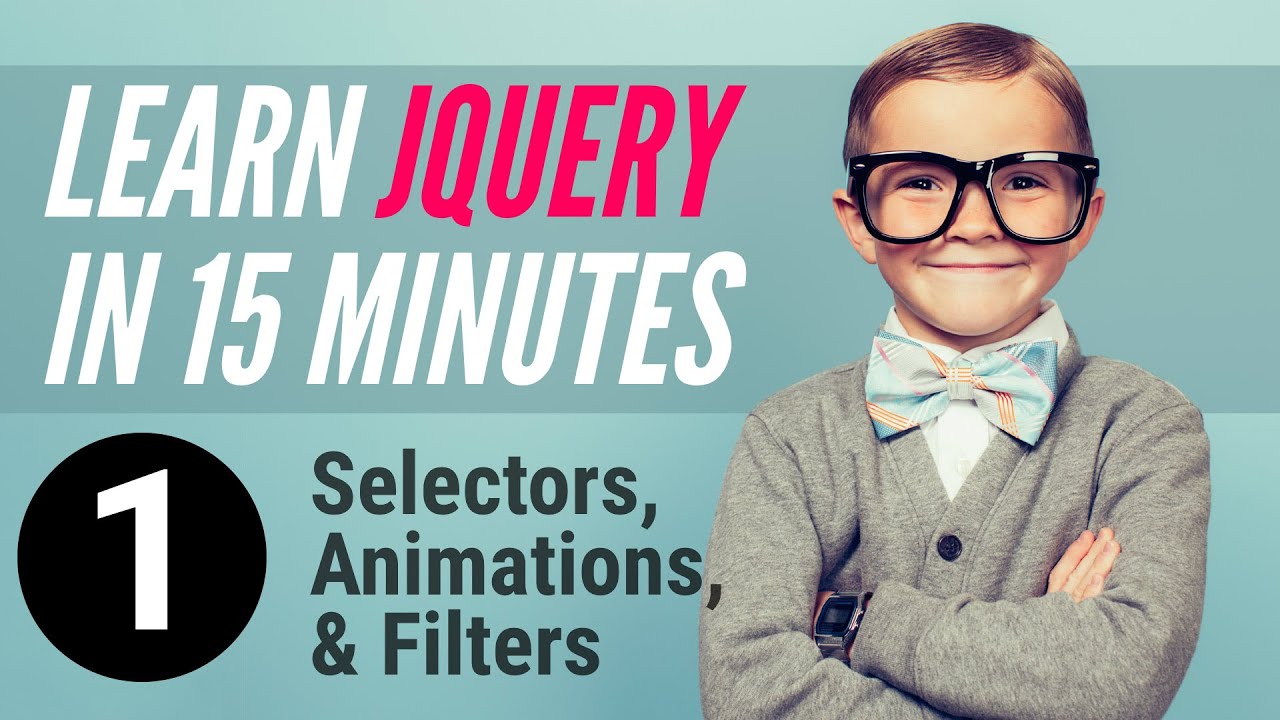 Learn Jquery In 15 Minutes Part 1 Selectors Animations Filters