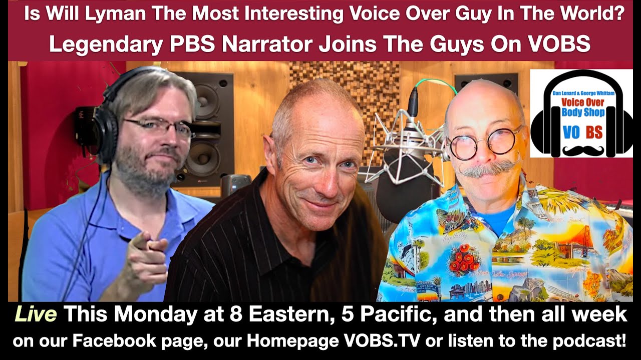 Vobs Voice Over Body Shop Ep 198 With Will Lyman Youtube