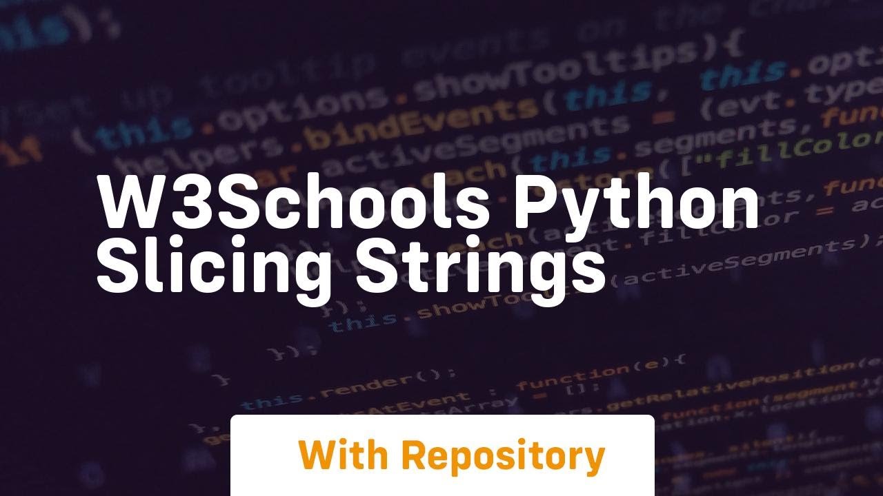 W3schools Python Slicing Strings Youtube