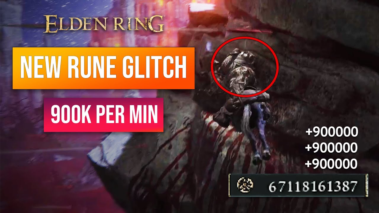 Elden Ring New Rune Farm Easy Rune Glitch 900 000 000 Runes Youtube