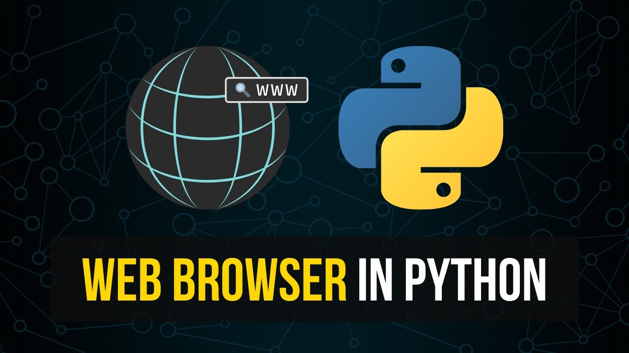 Coding A Simple Web Browser In Python Youtube