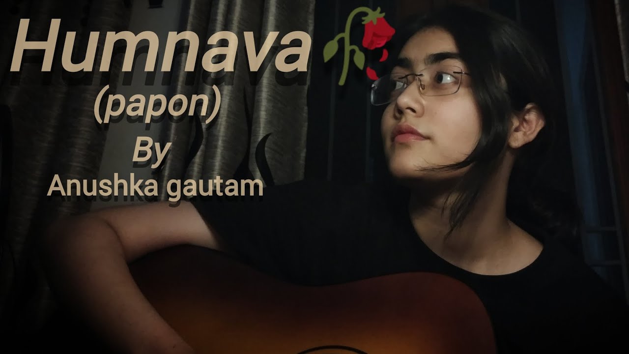 Humnava Anushka Gautam Guitar Cover Youtube