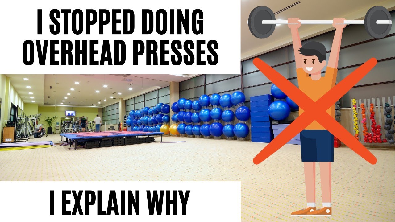 Why Did I Stop Doing Overhead Presses Youtube