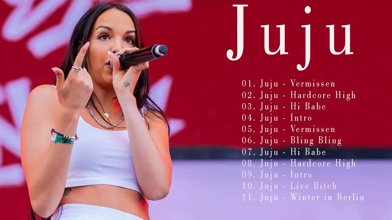 Juju Juju Die Besten Songs Juju Full Album 2019
