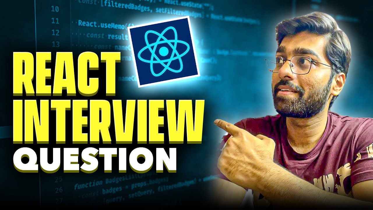 React Interview Question React Machine Coding Round Question