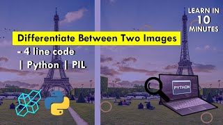 How To Compare Two Images In Python Find Difference Between Two Images