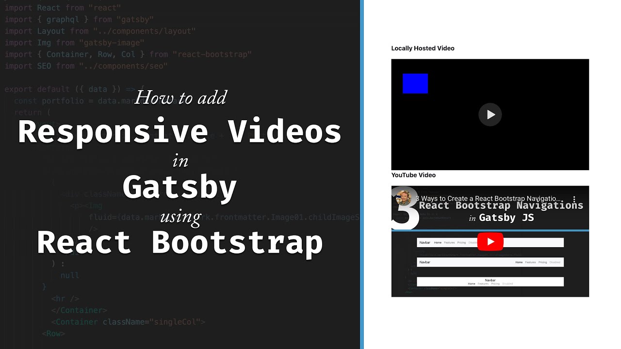 How To Add Responsive Videos In Gatsby With React Bootstrap Gatsby