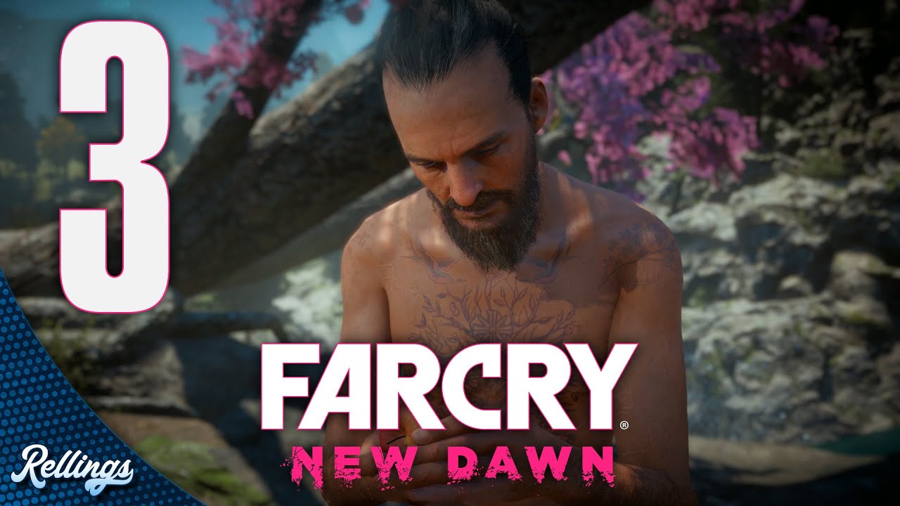 Far Cry New Dawn Ps4 Playthrough Part 3 No Commentary Youtube