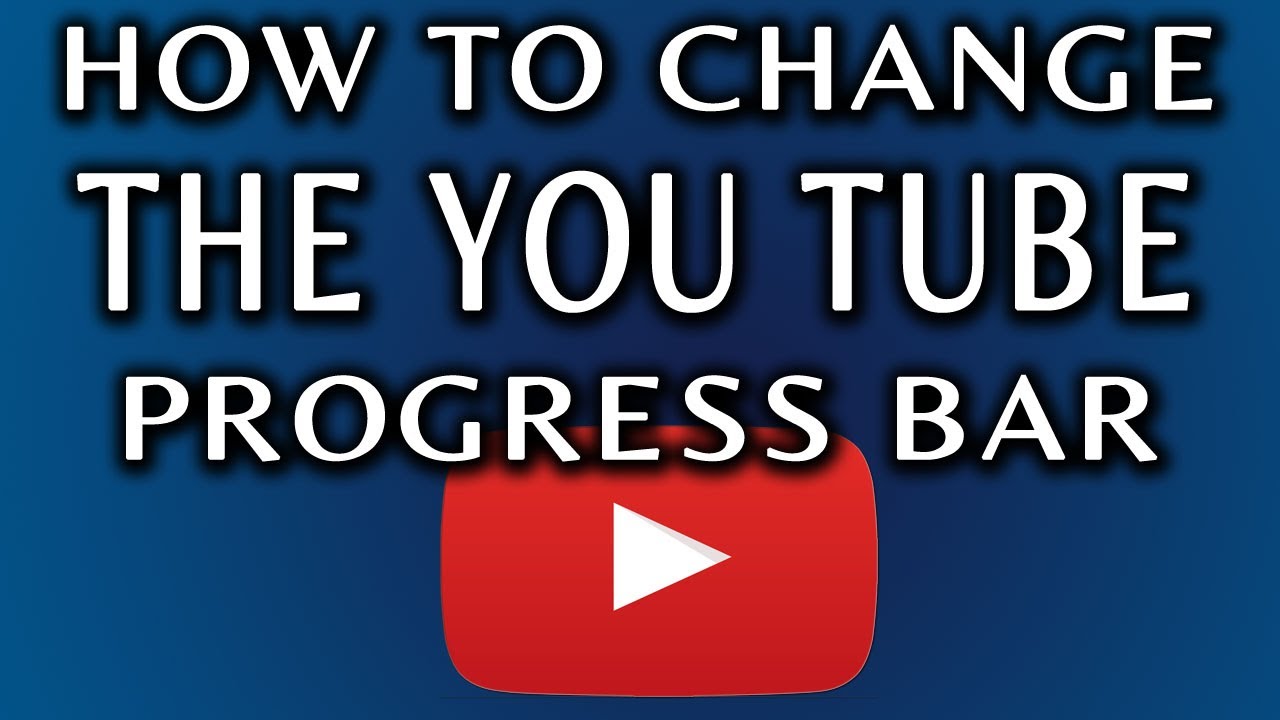 How To Change The Youtube Progress Bar On Embedded Videos Youtube