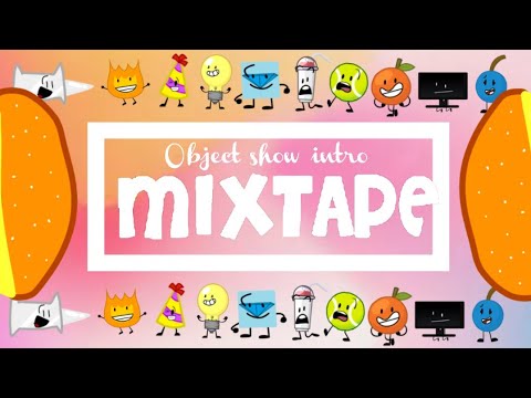 Object Shows Intros Mixtape Youtube